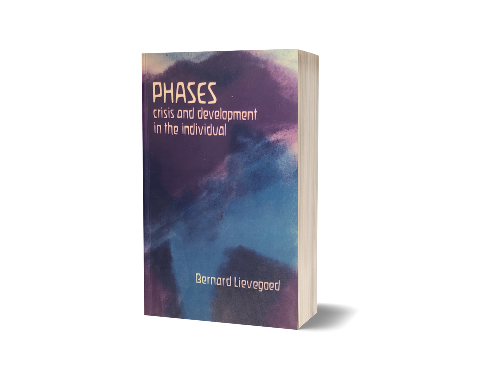 Phases: Crisis and Development in the Individual by Bernard Lievegoed ...